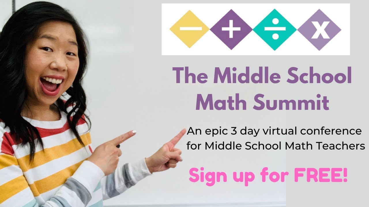 The Middle School Math Summit Middle School Math Teacher Conference ...