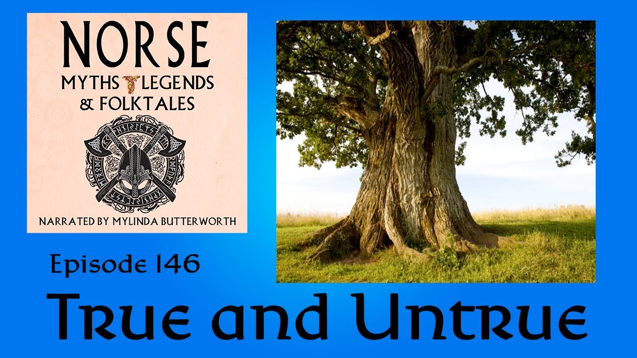 Episode 146: Norse Myths, Legends, and Folktales — True and Untrue ...