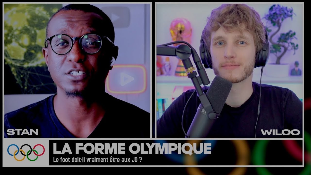 LE FOOTBALL AUX JEUX OLYMPIQUES DE PARIS 2024, LE DÉBAT AVEC @Wiloo ...