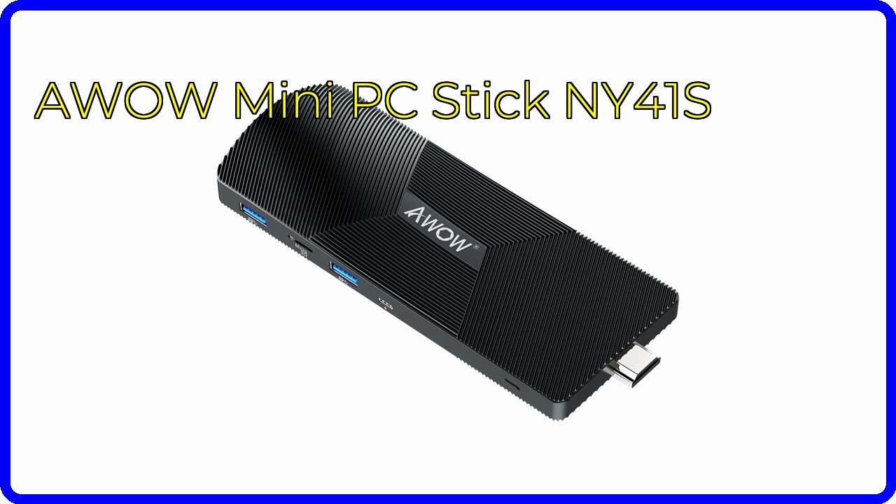 BEWERTUNG (2024): AWOW Mini PC Stick NY41S. WESENTLICHE Einzelheiten ...