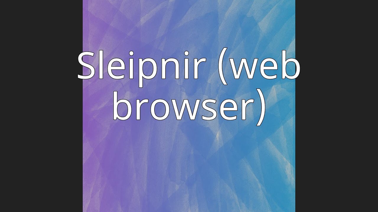 Sleipnir (web browser) - YouTube