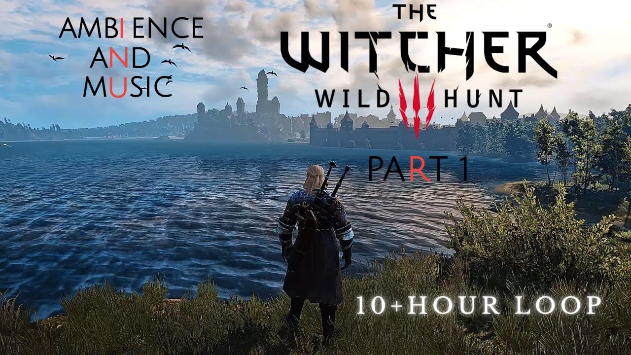 The Witcher 3 Gaming Ambience Part 1 - Extended 10+ Hour Static ...
