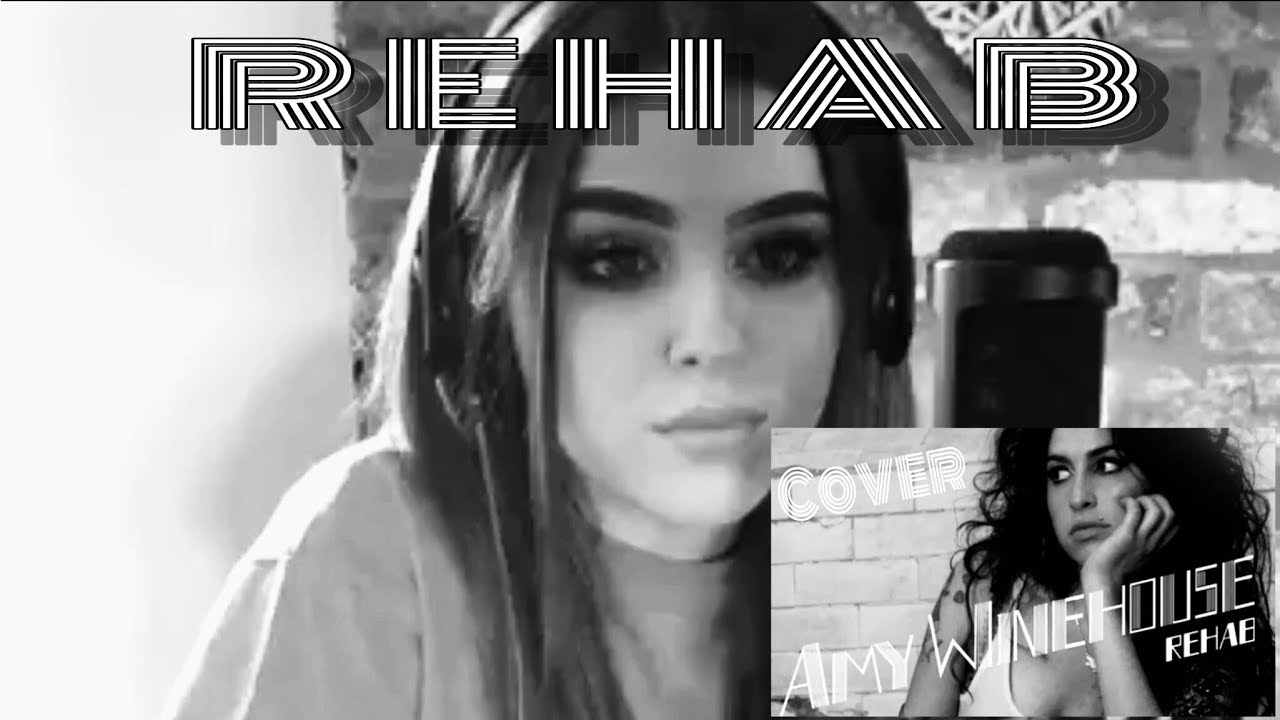 Rehab - Amy Winehouse ( Cover from the Album Back To Black ) - YouTube ...