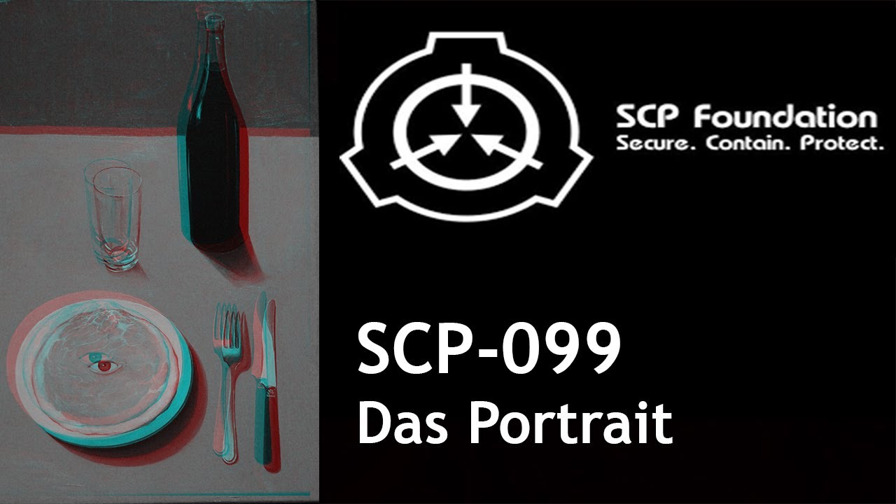 SCP-099 - Das Portrait: Klassifizierung – Euclid - YouTube