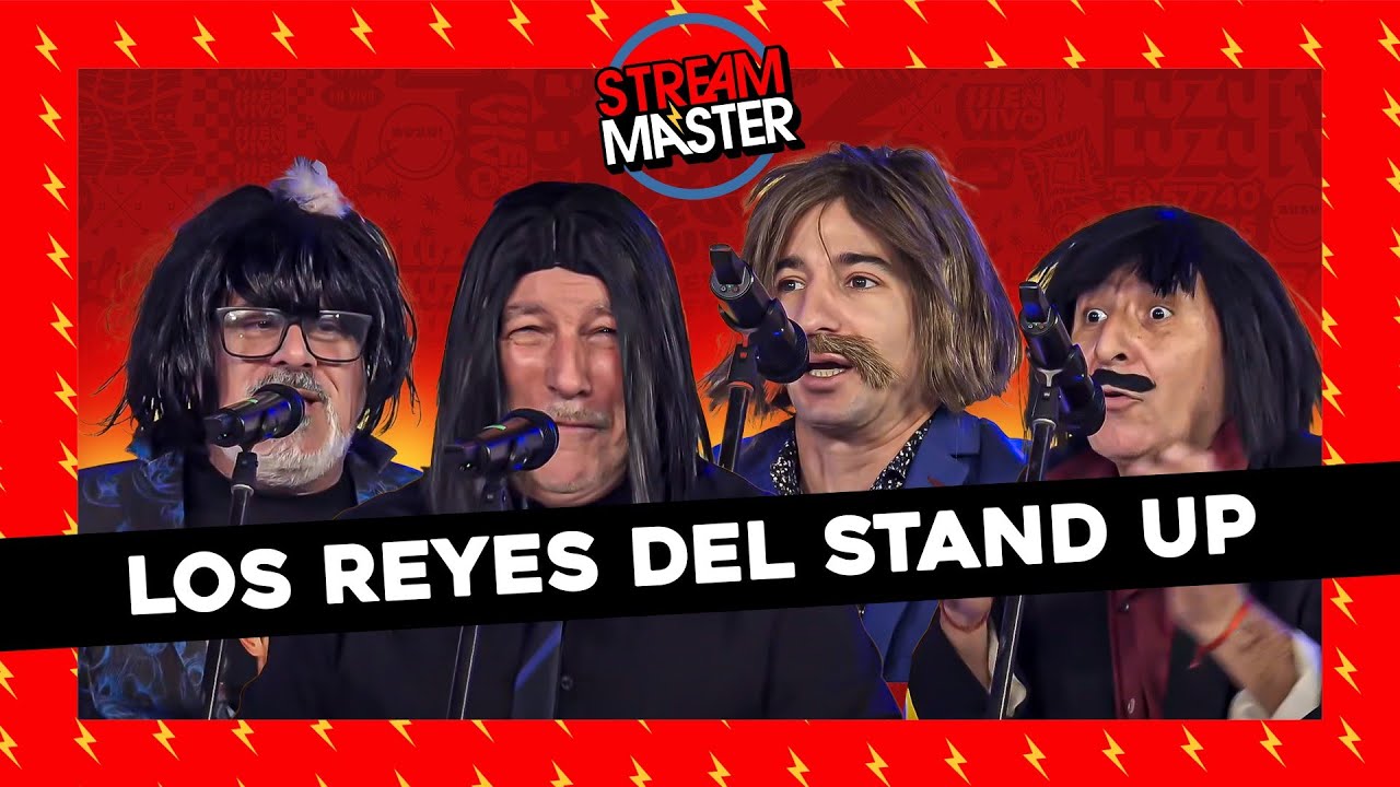 #STREAMMASTER | LOS REYES DEL STAND UP - YouTube