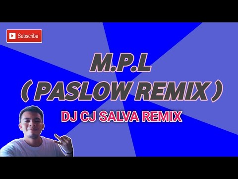 M.P.L ( DJ CJ SALVA REMIX ) 100BPM - YouTube