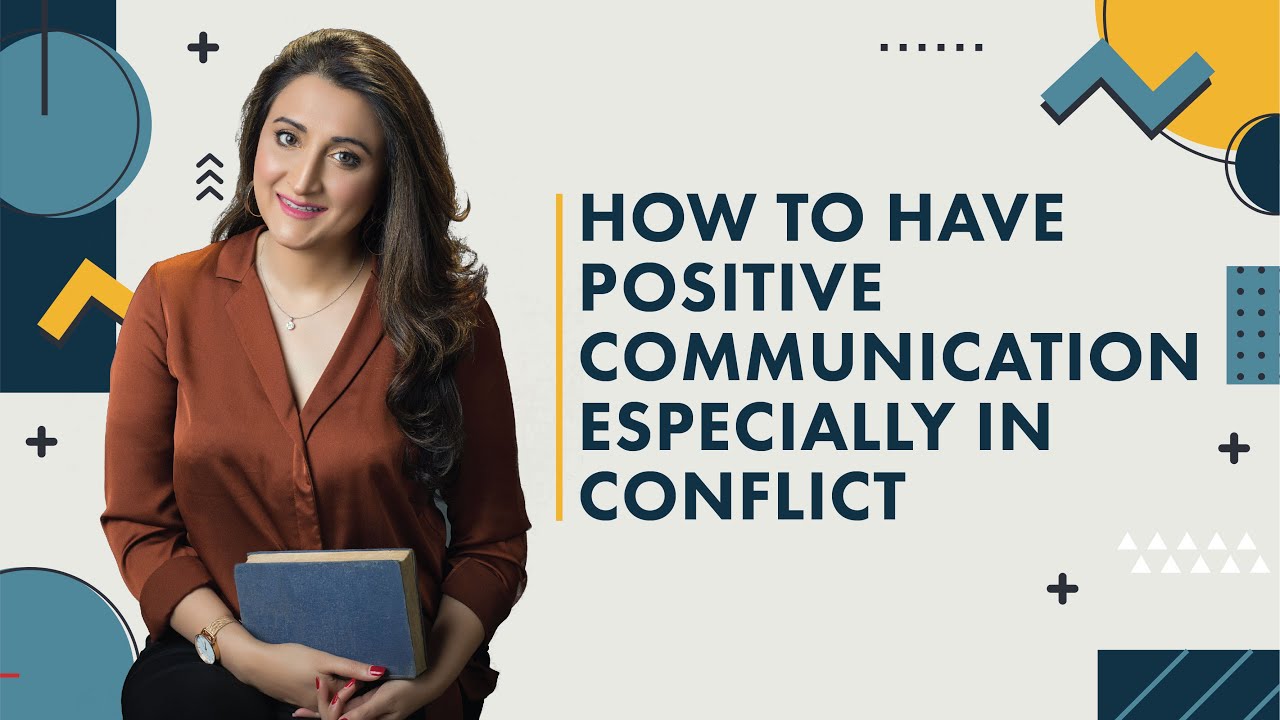 How to communicate positively during conflicts | Eram Saeed - YouTube