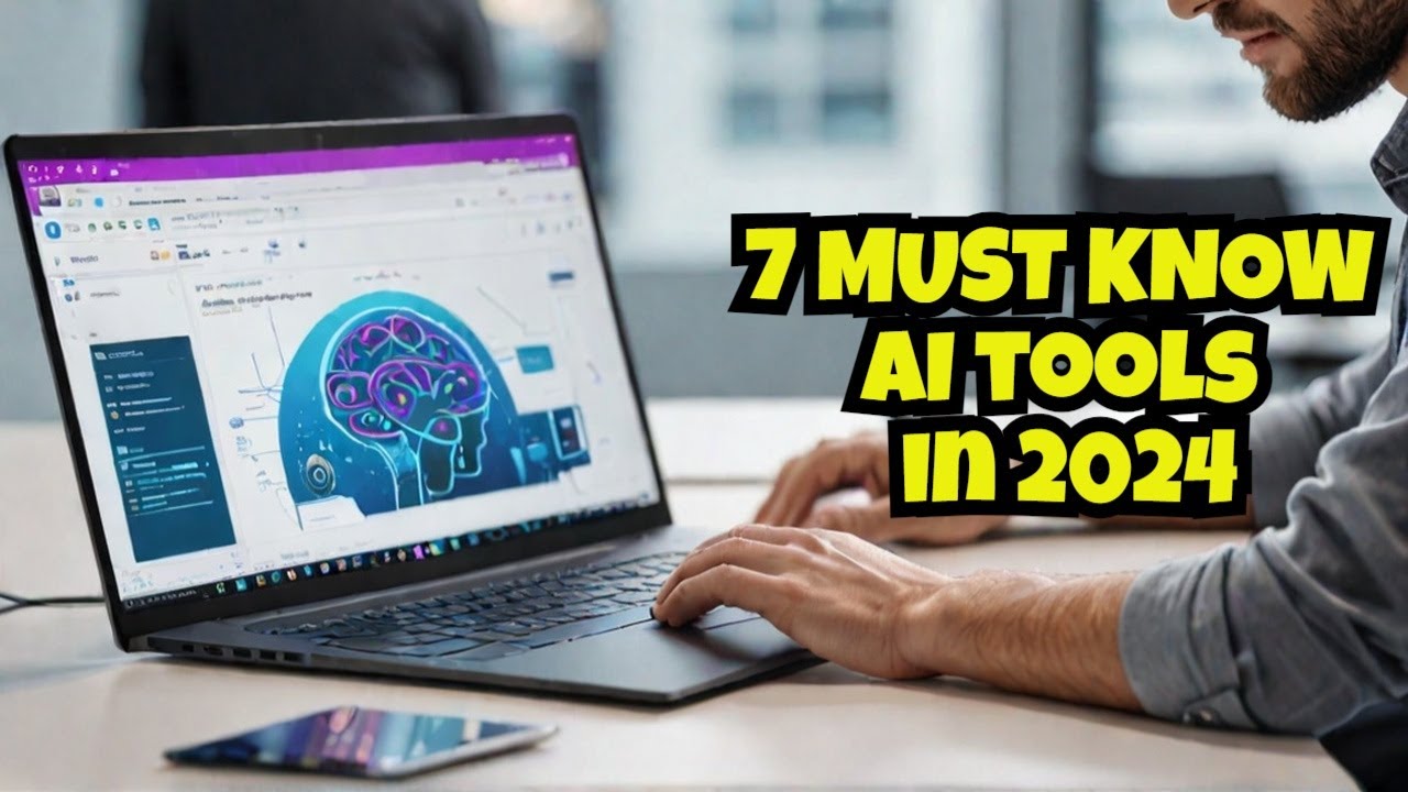 Top 7 MUST-KNOW AI Tools in 2024! 🚀 Boost Your Productivity ...
