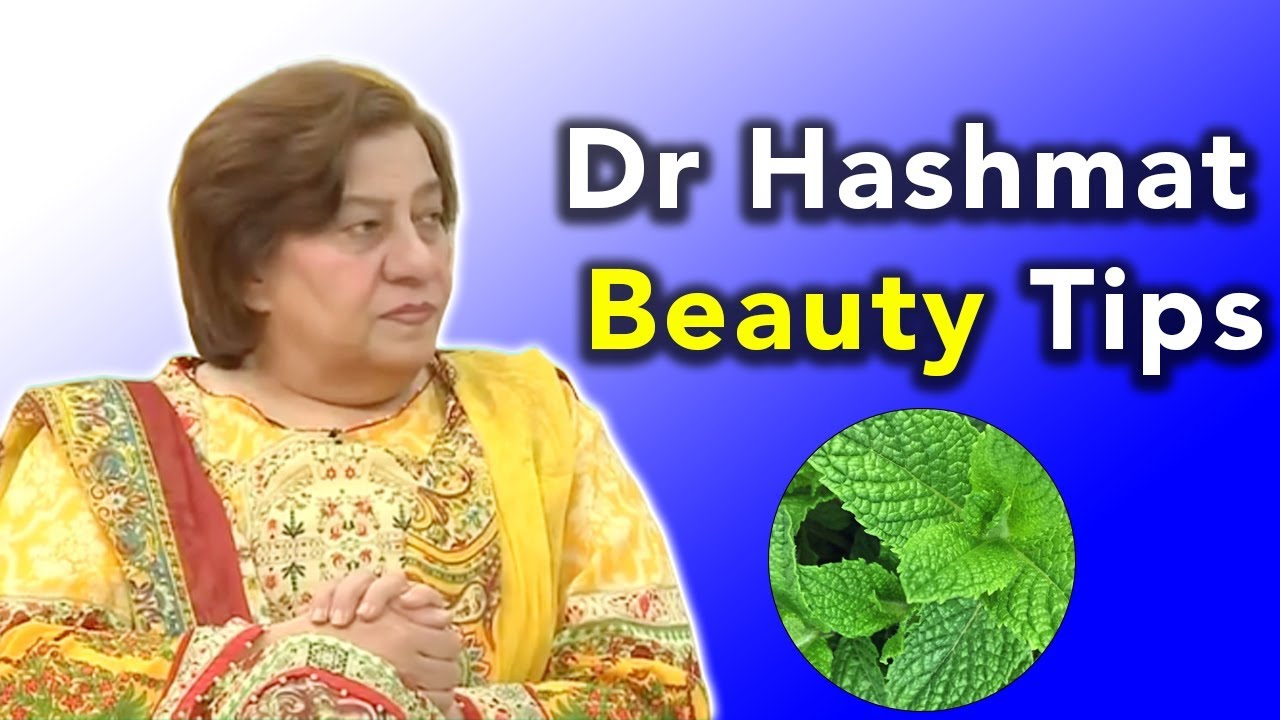 Dr Hashmat Skin Care and Beauty Tips | MM | Celeb City Official - YouTube