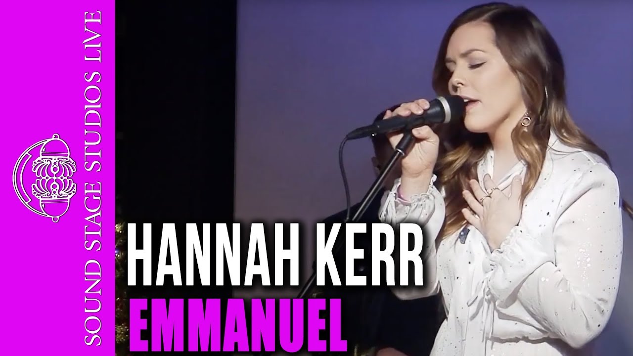 Hannah Kerr - "Emmanuel" - Live at the Well - YouTube