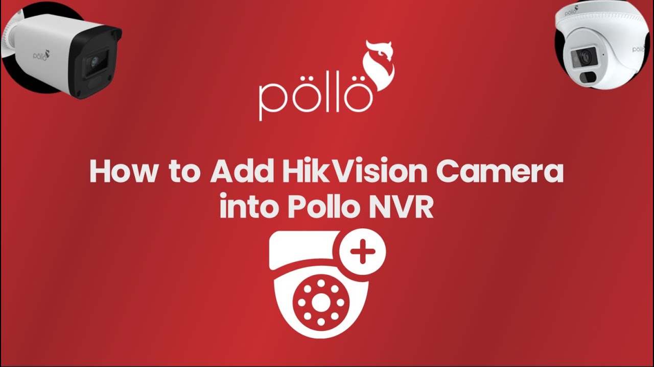 How to Add Third-Party CCTV Cameras into Your Pollo NVR - YouTube