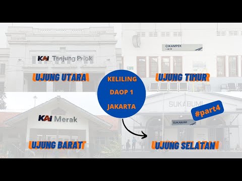 Keliling DAOP 1 Jakarta - Stasiun Ujung Selatan (STASIUN SUKABUMI ...