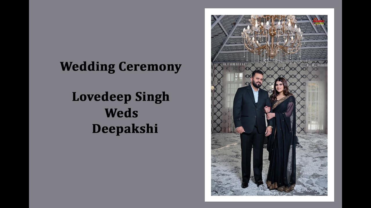 Wedding Ceremony || Lovedeep Singh Weds Deepakshi || 🔴HDLIVE || - YouTube
