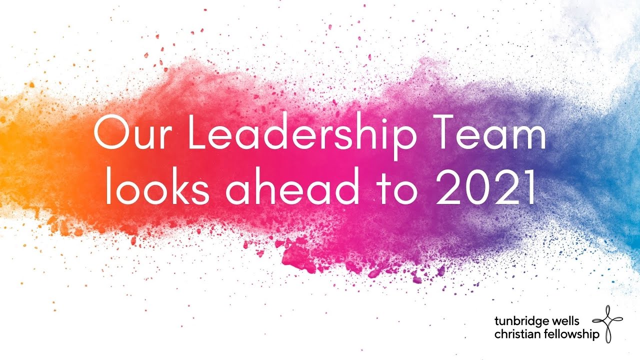 TWCF Leadership Team look ahead to 2021 - YouTube