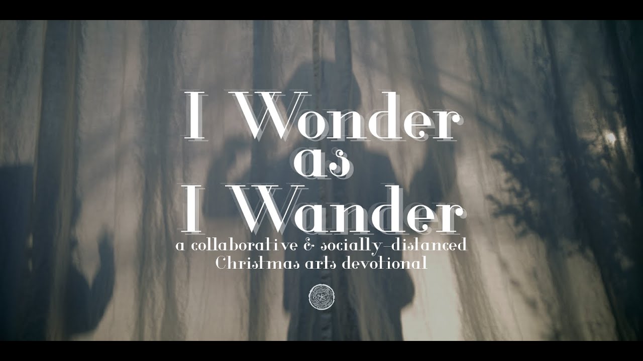 I Wonder As I Wander - YouTube