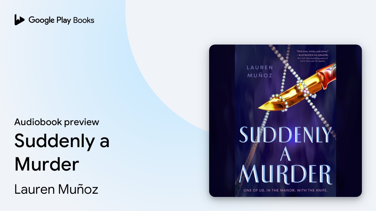 Suddenly a Murder by Lauren Muñoz · Audiobook preview - YouTube