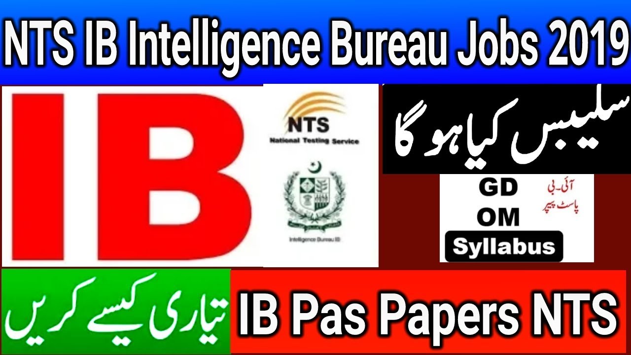 NTS IB Jobs 2019 Syllabus l IB Past Paper NTS l IB Syllabus GD,OM,Deo ...