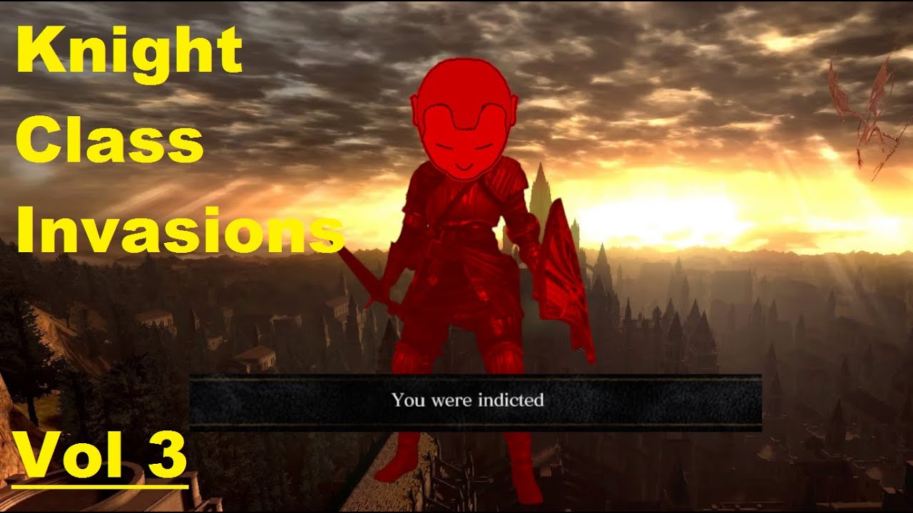 Knight Class Invasions in Dark Souls 1 Volume 3 - YouTube