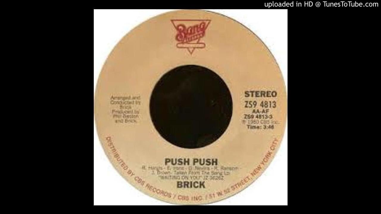 Brick - Push Push - YouTube