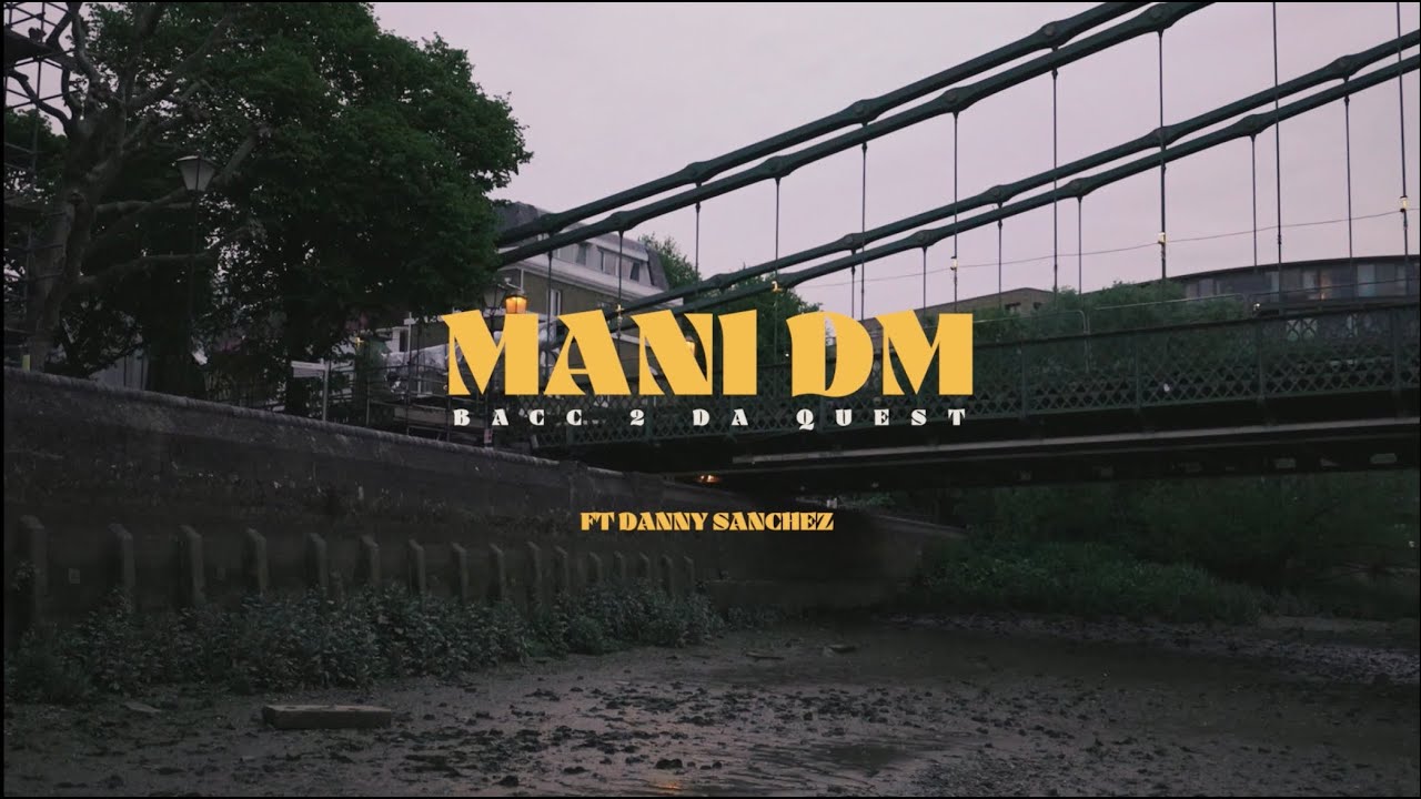 Mani DM - Bacc 2 Da Quest (ft. Danny Sanchez) - YouTube