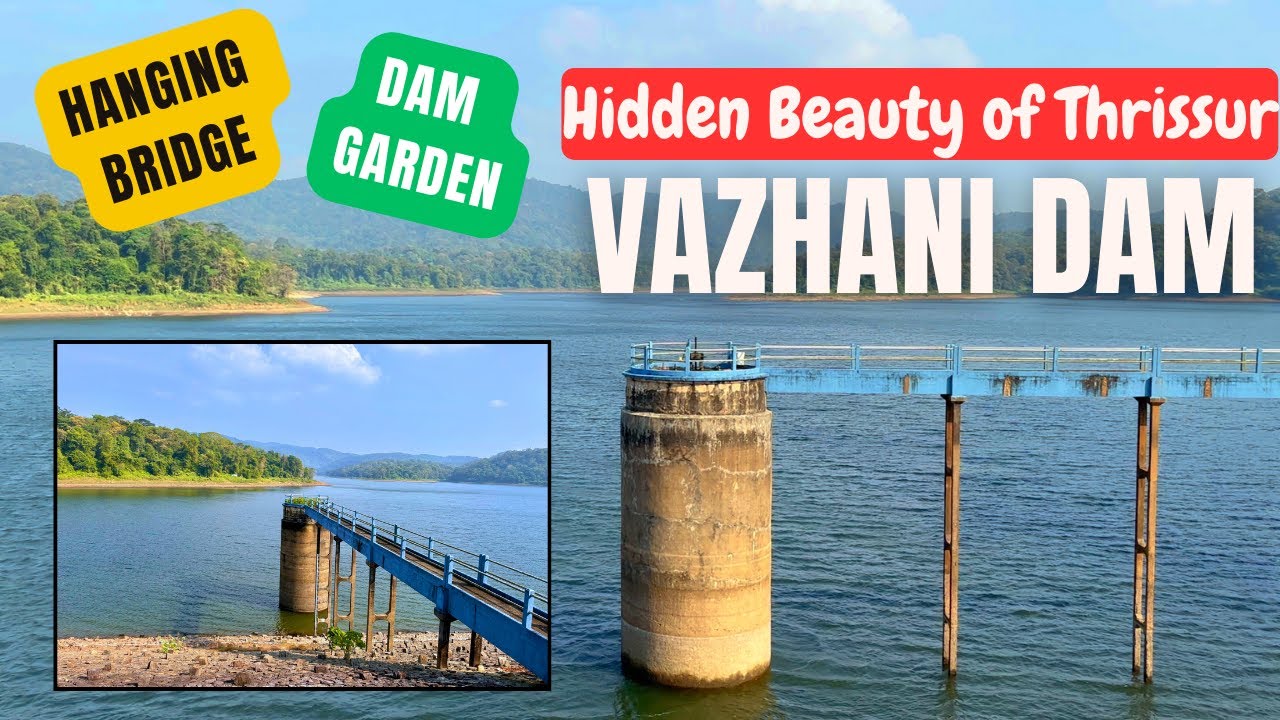 Vazhani Dam | Beautiful Hidden Place in Thrissur | വാഴാനി ഡാം ...