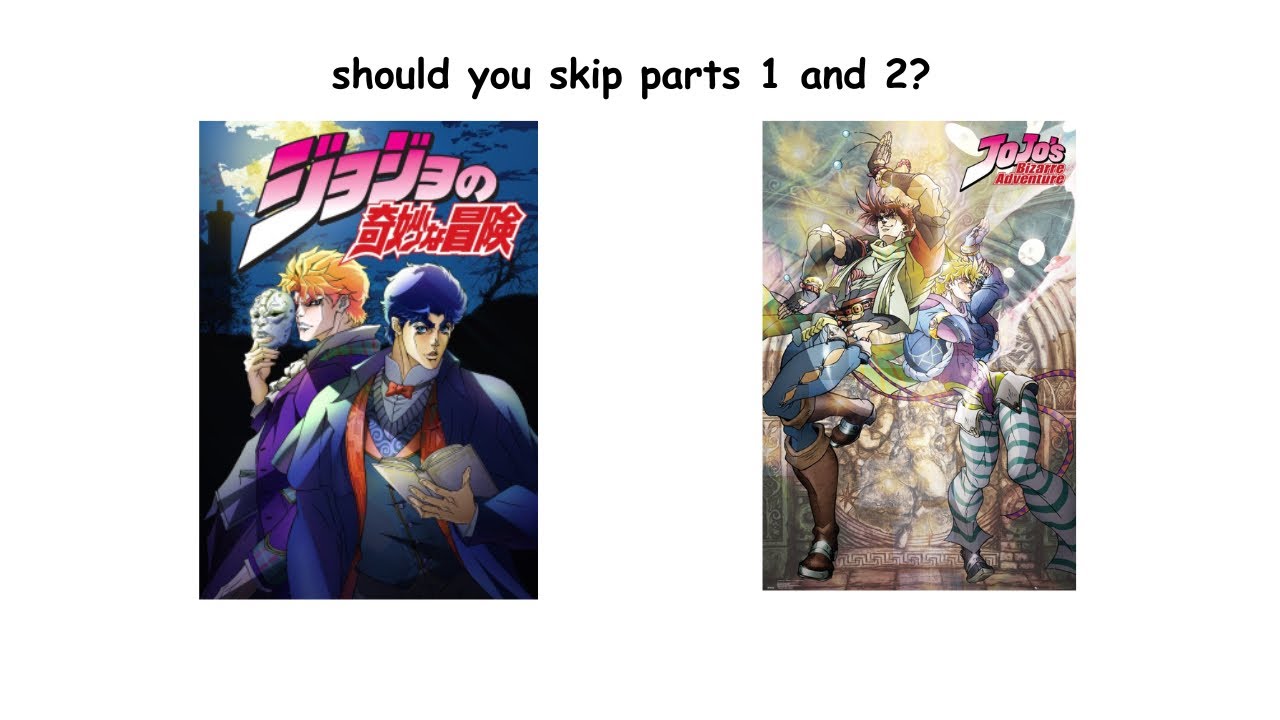 Should you skip Parts 1 and 2? || JJBA Explained(?) - YouTube