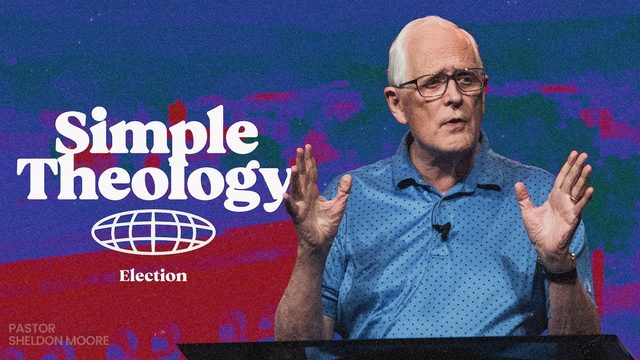 Simple Theology | Election - YouTube