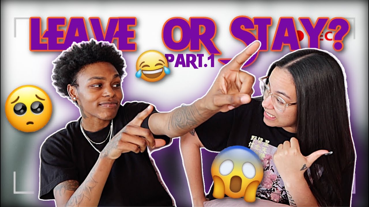 PT.1 WOULD YOU LEAVE OR STAY CHALLENGE*BISEXUAL?* - YouTube