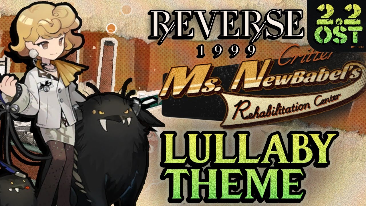 "Critter Lullaby" | Reverse: 1999 2.2 OST | Ms. NewBabel's Critter ...