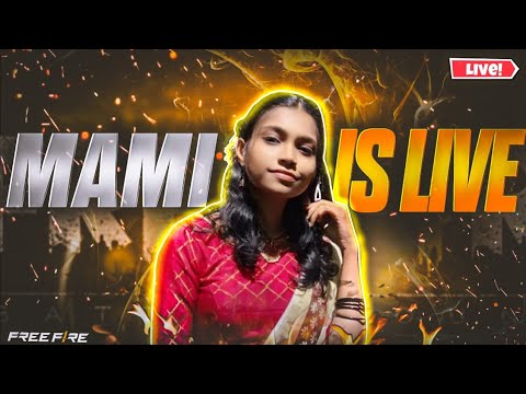 MAMI GAMING IS LIVE!FREEFIRE - YouTube