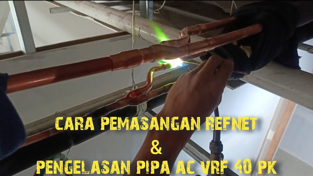 How to install & weld a 40 pk VRF refnet pipe - YouTube