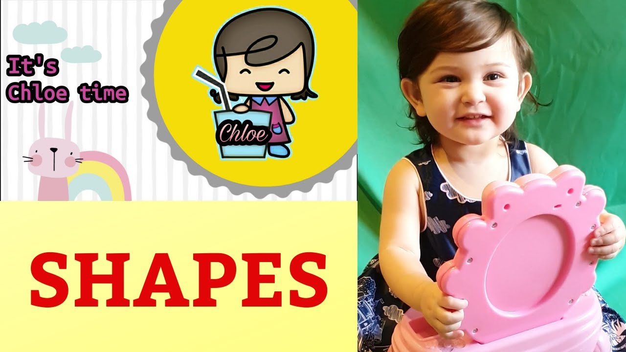 Shapes Song ♡ It's Chloe Time ♡ Nursery Rhyme with Chloe - YouTube