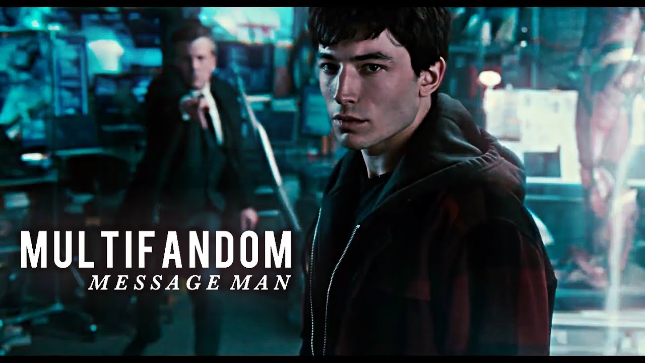 ⚓ Multifandom | Message Man ⚓ 1080p (HD) - YouTube