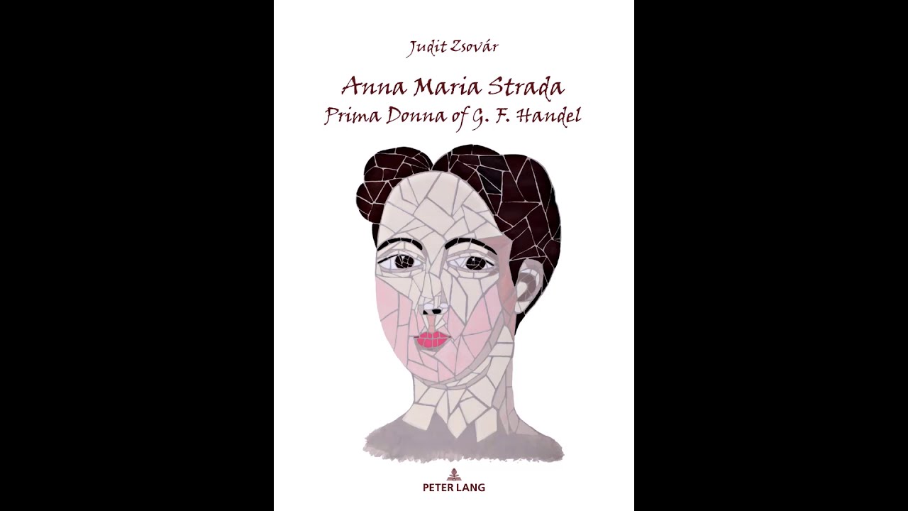 Book Promo - Anna Maria Strada, Prima Donna of G. F. Handel - YouTube