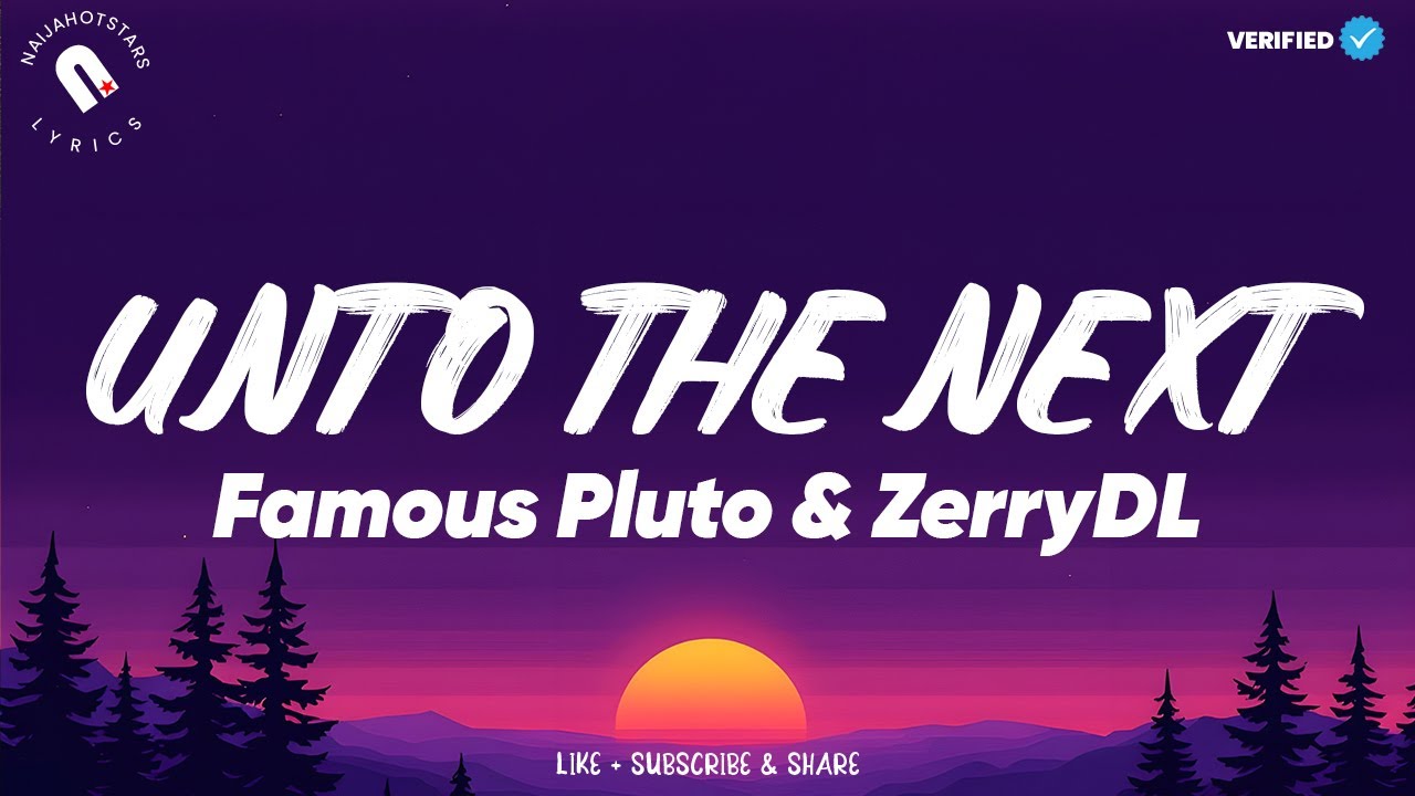 Famous Pluto & Zerrydl - Unto The Next Lyrics - YouTube