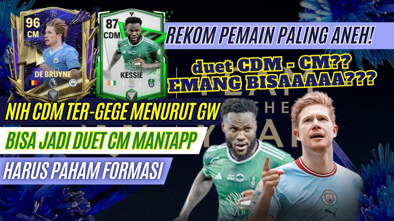 DUET CM CDM JOSS! REKOMENDASI CDM TERBAIK FC MOBILE UNTUK DUET CM TERBAIK FC MOBILE! PAHAMI ...