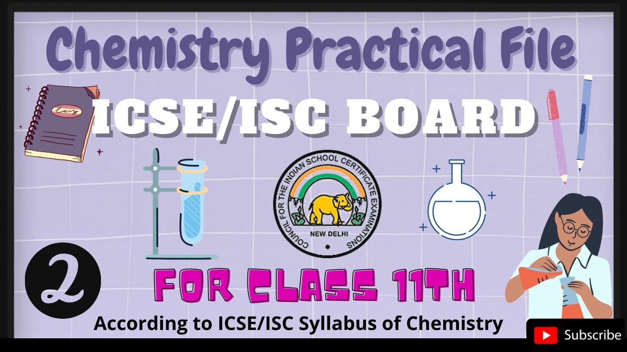 Part-2 II Chemistry Practical File II ICSE/ISC Board II Class 11th II ...