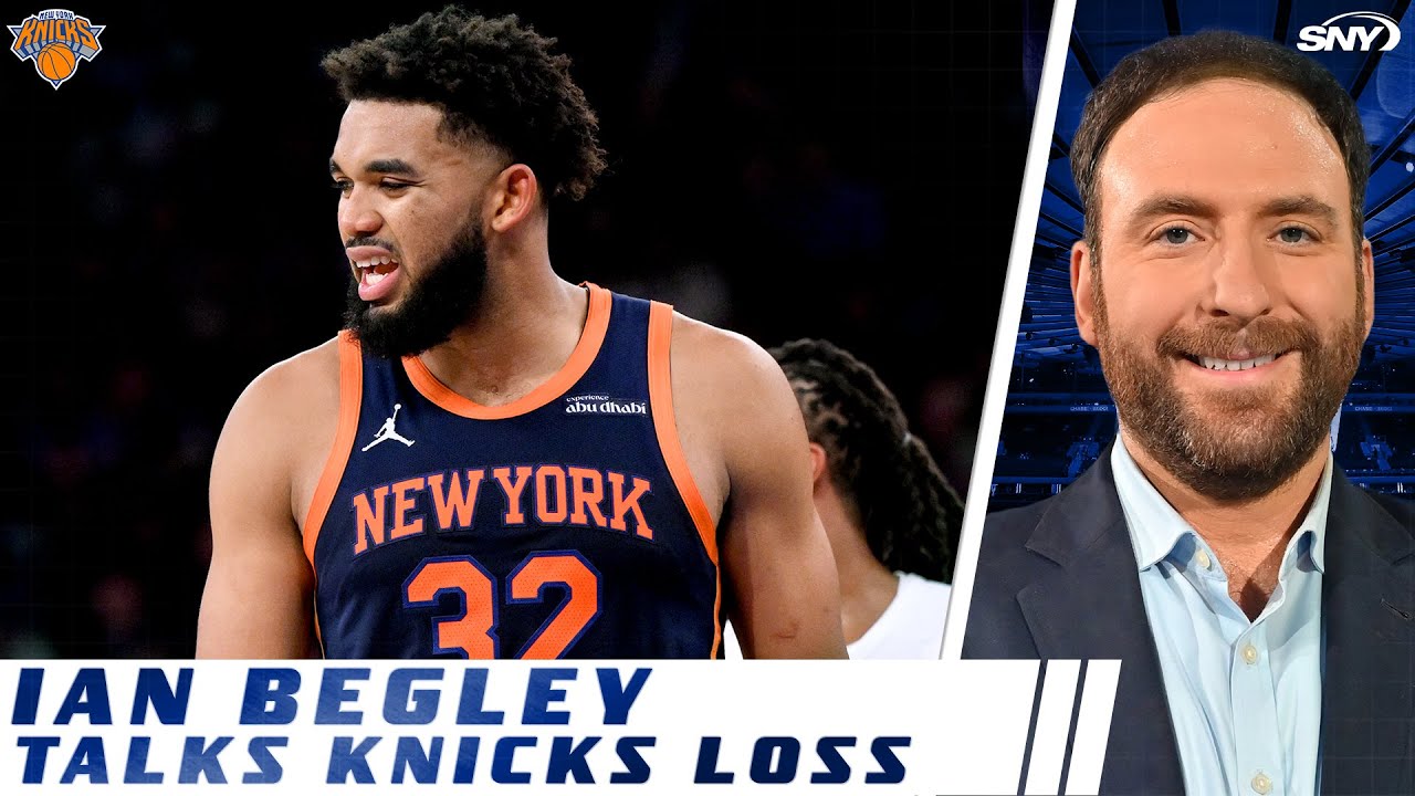 Ian Begley reacts to Knicks' loss vs. Cavaliers, provides injury ...