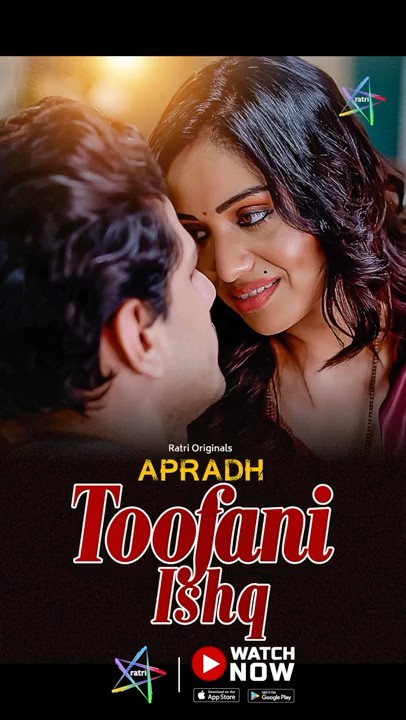 Toofani ishq || Super Hit Web Series || RATRI App - YouTube