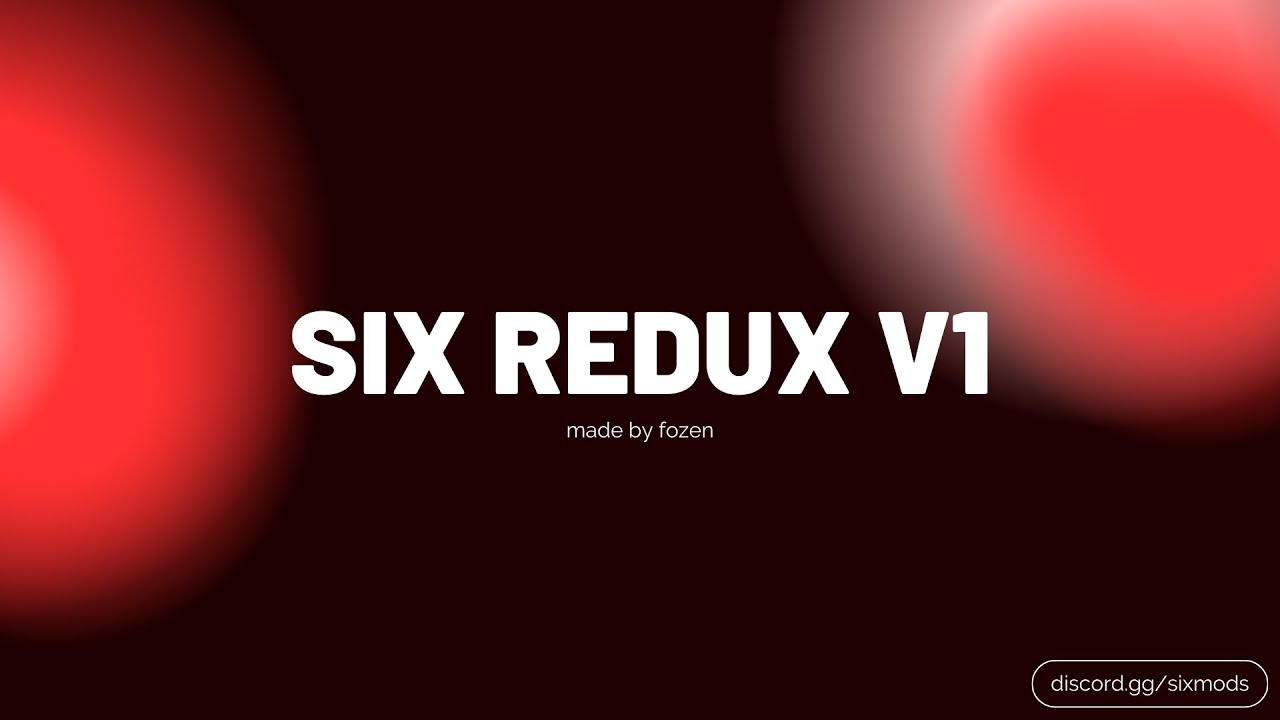 Six Redux V1 +fpsboost (link in description) - YouTube