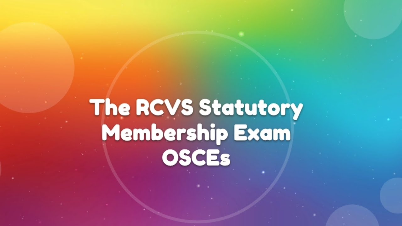 RCVS Statutory Membership Practical exam (OSCEs) - YouTube