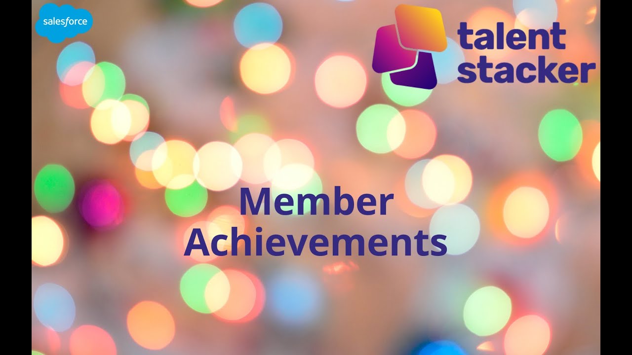 Talent Stacker Project - Member Achievements - YouTube