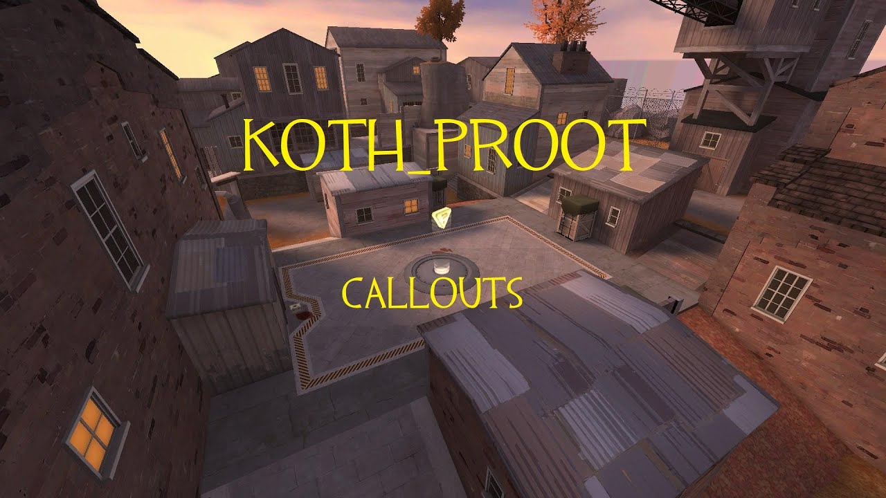 koth_proot - Callouts - YouTube