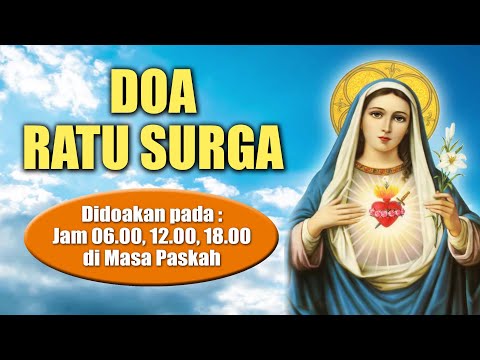 Doa Ratu Surga ( Didoakan Selama Masa Paskah ) | Doa Katolik