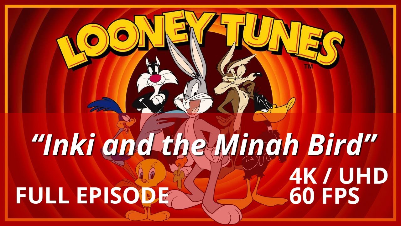 LOONEY TUNES: INKI AND THE MINAH BIRD - Cartoon - 4K / UHD 60 FPS ...