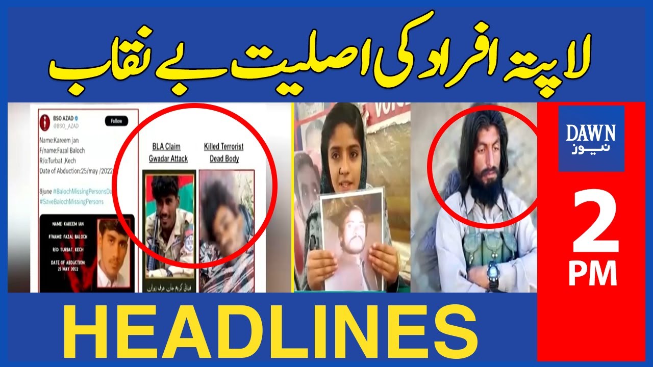 Dawn News Headlines 2 PM | Missing Persons Exposed As Terrorists in ...