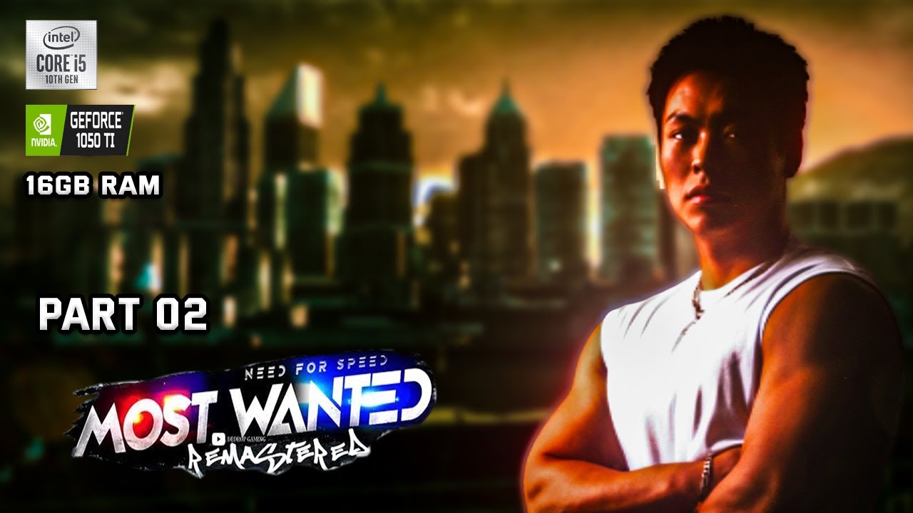 NFS Most Wanted Remastered Gameplay Walkthrough - Part -02 - No ...