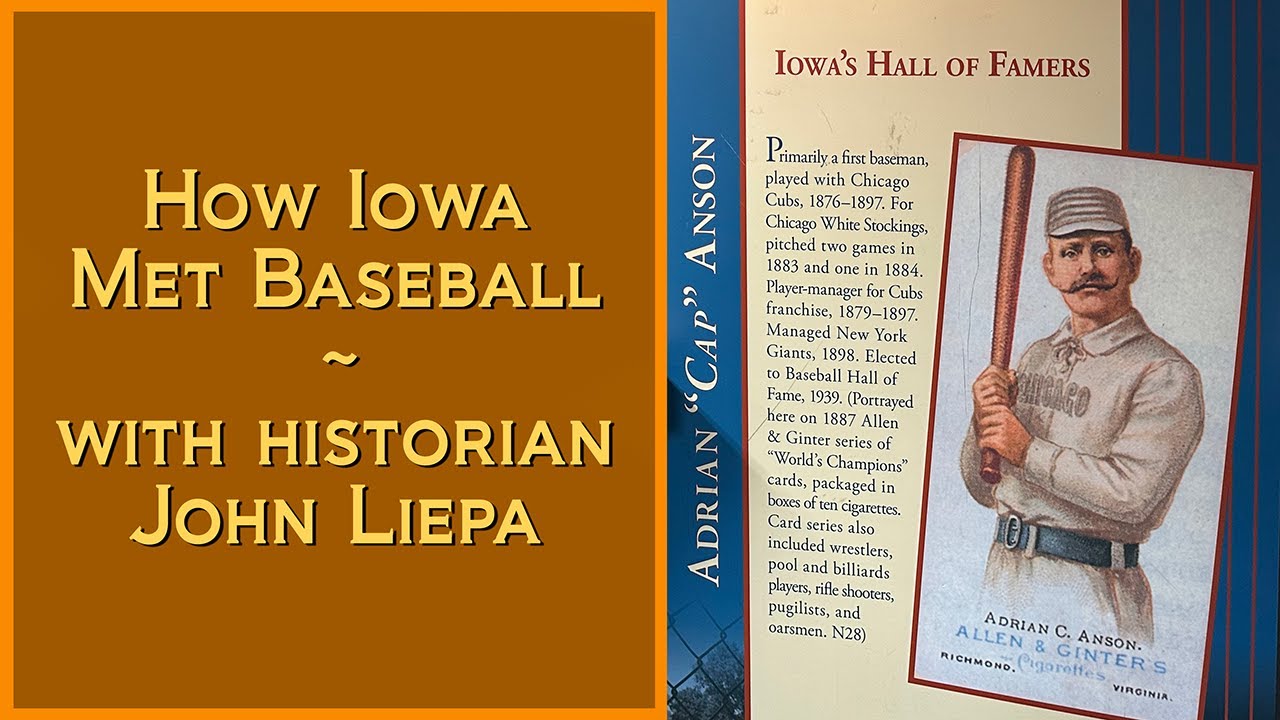 How Iowa Met Baseball: With Historian John Liepa - Harlan Community ...