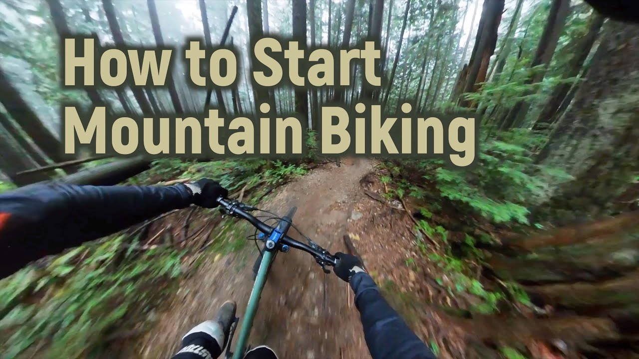 How to Start Mountain Biking, According to Steve (Including Big Smooth ...