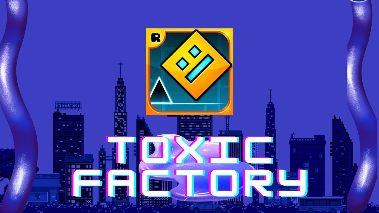 TOXIC FACTORY completo - YouTube